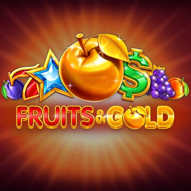 Fruits & Gold